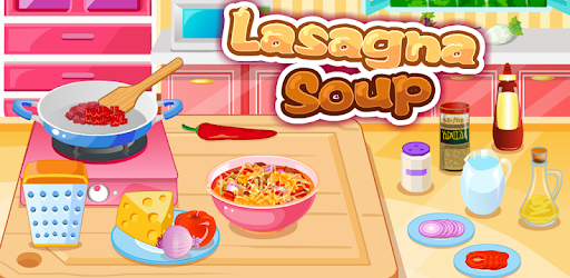 Lasagna Soup, Cooking Games for PC - How to Install on Windows PC, Mac