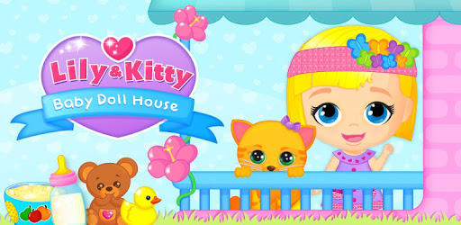 Lily & Kitty Baby Doll House APK Download For Free