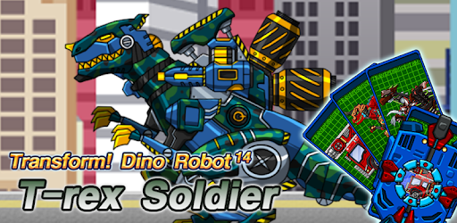 Transform! Dino Robot - T-Rex Soldier for PC - How to Install on ...