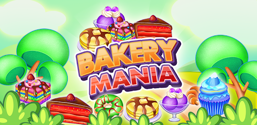 Bakery Mania: Match 3 APK Download For Free