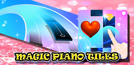 Magic Piano Tiles APK Download For Free