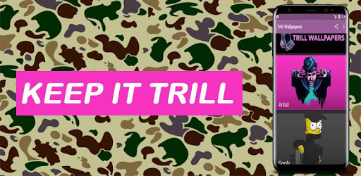 Trill Wallpapers for PC - How to Install on Windows PC, Mac