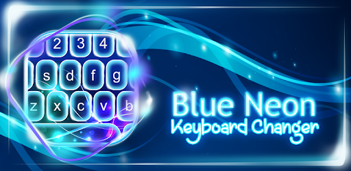 Blue Neon Keyboard Changer for PC - How to Install on Windows PC, Mac