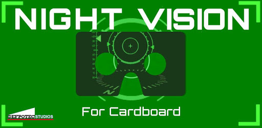 Night Vision for Cardboard for PC - How to Install on Windows PC, Mac