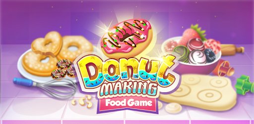 Donut Making Food Game APK Download For Free