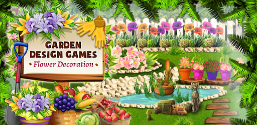 Garden Design Games – Flower Decoration APK Download For Free