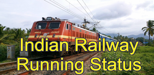 Indian Railway Running Status for PC - How to Install on Windows PC, Mac
