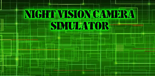 Night Vision Camera APK Download For Free