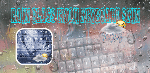 Rain Glass Emoji Keyboard Skin for PC - How to Install on Windows PC, Mac