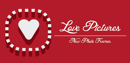 Love Pictures-New Photo Frames for PC - How to Install on Windows PC, Mac