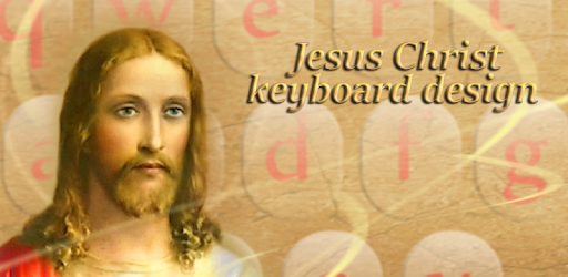 Jesus Christ Keyboard Designs for PC - How to Install on Windows PC, Mac