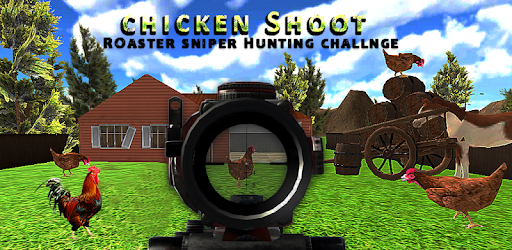 Chicken Shoot Roaster Sniper Hunting Challenge 3D APK Download For Free