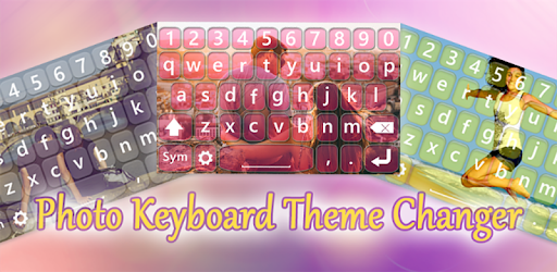 My Photo Keyboard Changer Free for PC - How to Install on Windows PC, Mac