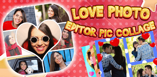 Love Photo Editor Pic Collage for PC - How to Install on Windows PC, Mac