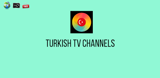 Turkish TV Channels APK Download For Free