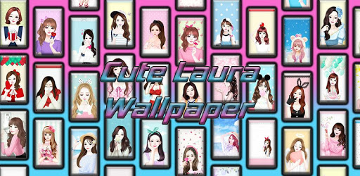 Cute Laura Wallpaper for PC - How to Install on Windows PC, Mac