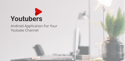 Youtubers for PC - How to Install on Windows PC, Mac