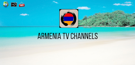 Armenia TV Channels for PC - How to Install on Windows PC, Mac