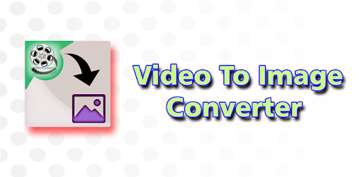Video to Image Converter Video to photo converter for PC - How to ...