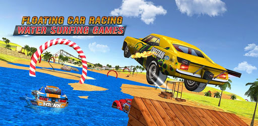 Floating Car Racing Water Surfing Games for PC - How to Install on ...