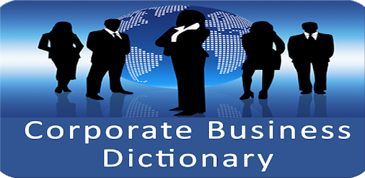 Corporate Business Dictionary for PC - How to Install on Windows PC, Mac