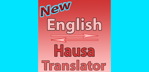 Hausa To English Converter or Translator APK Download For Free
