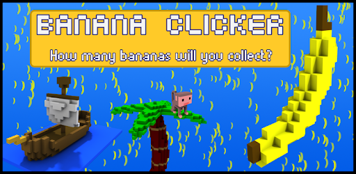 Banana Clicker: Monkey Ruler for PC - How to Install on Windows PC, Mac