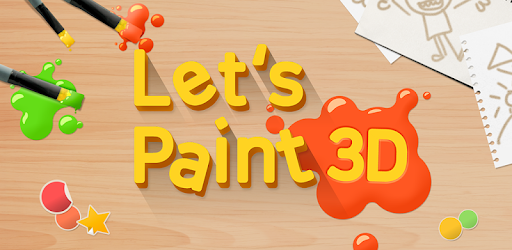 Let's Paint3D for PC - How to Install on Windows PC, Mac