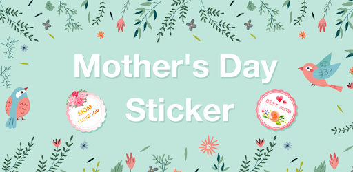 Mother's Day Emoji Sticker for PC - How to Install on Windows PC, Mac
