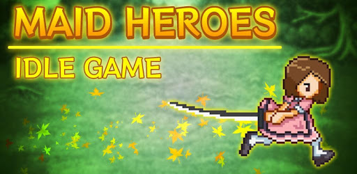 Maid Heroes - Idle Game RPG with Incremental for PC - How to Install on ...