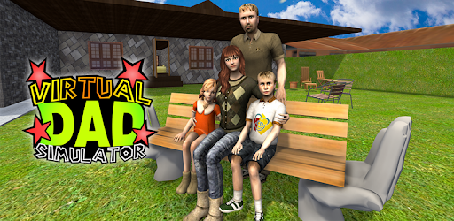 Virtual Dad Simulator : Happy Virtual Family Man for PC - How to ...