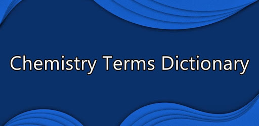Chemistry Terms Dictionary for PC - How to Install on Windows PC, Mac