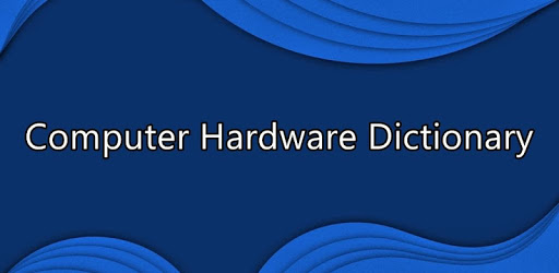 Computer Hardware Dictionary for PC - How to Install on Windows PC, Mac