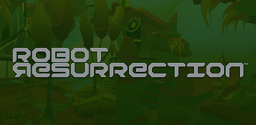 Robot Resurrection for PC - How to Install on Windows PC, Mac