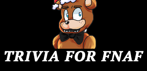 Trivia & Quiz For FNAF for PC - How to Install on Windows PC, Mac