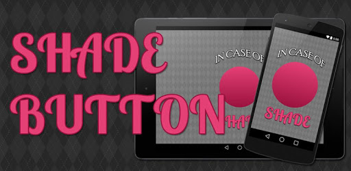 Shade Button for PC - How to Install on Windows PC, Mac