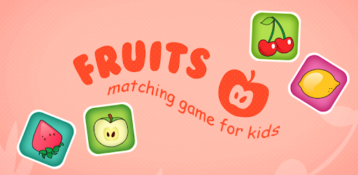 Fruits Matching Game for Kids for PC - How to Install on Windows PC, Mac