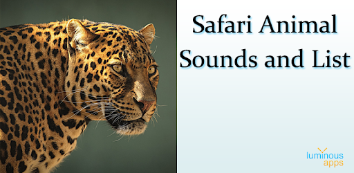 Safari Animal Sounds and List for PC - How to Install on Windows PC, Mac