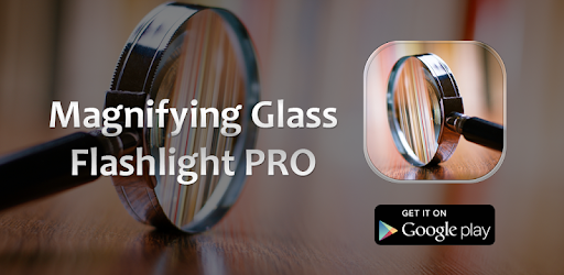 Magnifying Glass Flashlight PRO for PC - How to Install on Windows PC, Mac