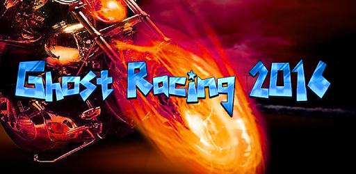 Ghost Racing 2016 APK Download For Free