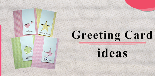 Greeting Card ideas : Creative Greeting Card for PC - How to Install on ...