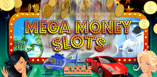 MEGA Money Slots FREE APK Download For Free