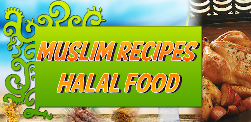 Muslim Recipes - Halal Food for PC - How to Install on Windows PC, Mac