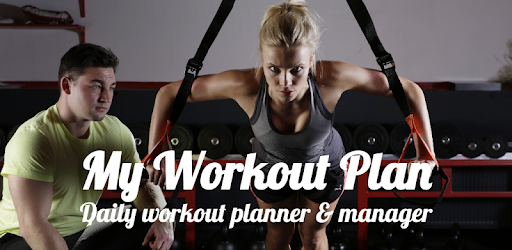 My Workout Plan - Daily Workout Planner for PC - How to Install on ...