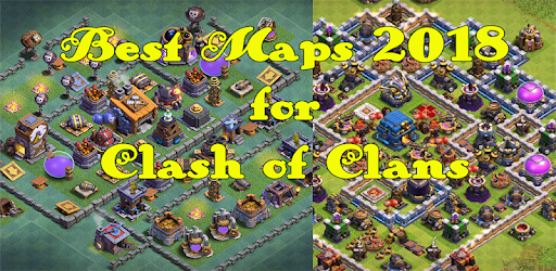 Maps of Clash of Clans 2019 APK Download For Free