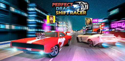 Perfect Drag Shift Racer for PC - How to Install on Windows PC, Mac