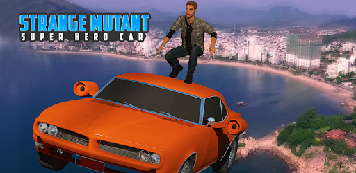 Strange Mutant Super Hero Car for PC - How to Install on Windows PC, Mac