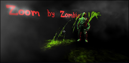 Zoom by Zombie for PC - How to Install on Windows PC, Mac