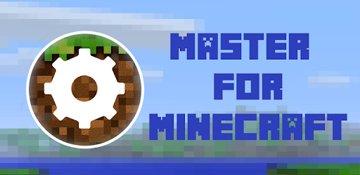 Master for Minecraft for PC - How to Install on Windows PC, Mac