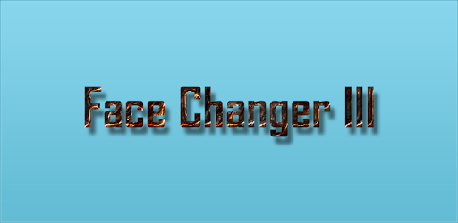 FaceChanger III for PC - How to Install on Windows PC, Mac